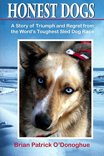 Honest Dogs: O'Donoghue, Brian Patrick: 9780945397786: Amazon.com: Books