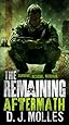 The Remaining: Aftermath (The Remaining (2)): Molles, D. J.: 9780316404174: Amazon.com: Books