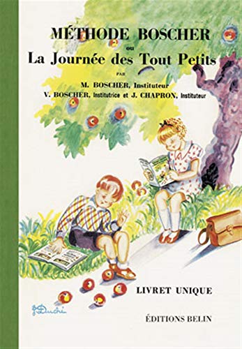 Methode Boscher Ou La Journee des Tout Petits - Livret Unique (French ...