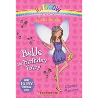Rainbow Magic: Belle the Birthday Fairy: Meadows, Daisy: 9780545270540 ...