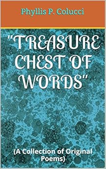"Treasure Chest of Words": (A Collection of Original Poems) - Kindle ...