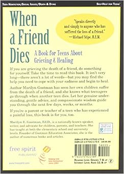 When a Friend Dies: A Book for Teens About Grieving & Healing: Marilyn ...