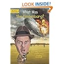 What Was the Hindenburg?: Janet B. Pascal, Who HQ, David Groff ...