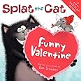 Splat the Cat: Funny Valentine: Scotton, Rob, Scotton, Rob ...