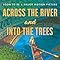 Across The River And Into The Trees: Hemingway, Ernest: 9780684825533 ...