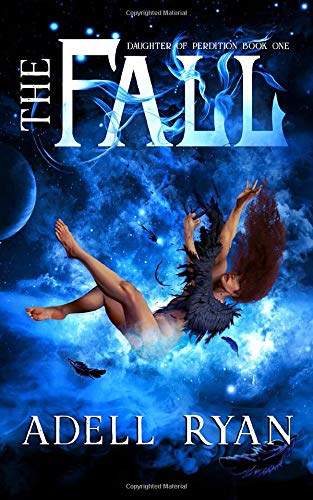The Fall: A Reverse Harem Romance (Daughter of Perdition): Ryan, Adell ...