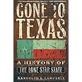 Amazon.com: Gone to Texas: A History of the Lone Star State ...