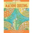 Foolproof Machine Quilting: Learn to Use Your Walking Foot Paper-Cut ...