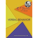Verbal Behavior (Official B. F. Skinner Foundation Reprint Series ...