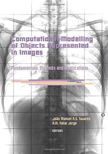 Computational Modelling Of Objects Represented In Images Fundamentals