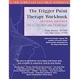 The Trigger Point Therapy Workbook: Your Self-Treatment Guide for Pain ...