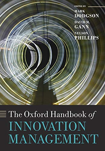 The Oxford Handbook of Innovation Management (Oxford Handbooks ...
