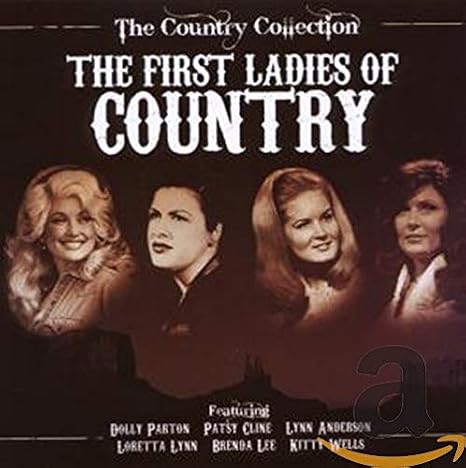 The Country Collection: The First Ladies of Country: Amazon.co.uk: Music