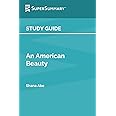 Study Guide: An American Beauty by Shana Abe (SuperSummary ...