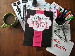 Lettering with Purpose: Creative techniques and prompts for making ...