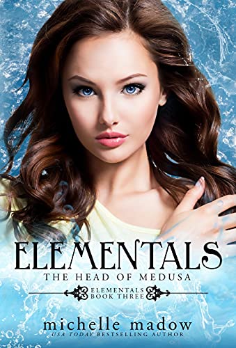 Amazon.com: Elementals 3: The Head of Medusa: 9780578988580: Madow ...