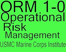 Amazon.com: ORM 1-0 Operational Risk Management USMC Marine Corps ...
