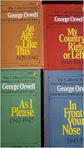 The Collected Essays, Journalism and Letters of George Orwell - 4 ...