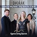Dvorak, Cypress String Quartet, Antonin Dvorak, na - Cypresses / String Quartet No. 13 & Op. 106 ...