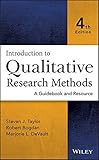 Introduction to Qualitative Research Methods: Steven J. Taylor, Robert ...