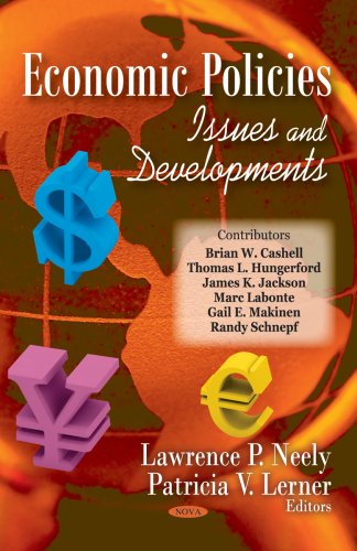 Economic Policies: Issues and Developments: Randy Schnepf, Marc Labonte ...