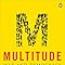 Multitude: War and Democracy in the Age of Empire: Hardt, Michael ...