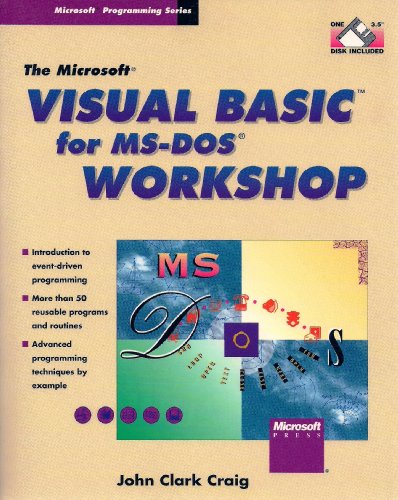 The Microsoft Visual Basic for MS-DOS Workshop (Microsoft programming ...