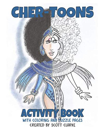 Cher-toons, Activity Book: Cher-toons, Activity Book, Cher Coloring ...
