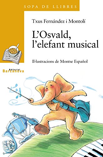 L'osvald, L'elefant Musical / Oswald, the Musical Elephant : I Montoli ...