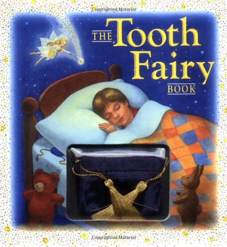 The Tooth Fairy Book: Kovacs, Deborah, Lydecker, Laura: 9781561381470 ...