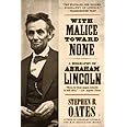 With Malice Toward None: A Life of Abraham Lincoln: Amazon.com: Books