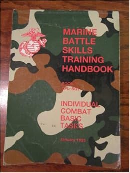 Marine Battle Skills Training Handbook: Book 3 CPL-SGT: Individual ...