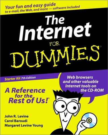The Internet For Dummies: Starter Kit: Levine, John R., Baroudi, Carol ...