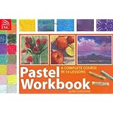 Pastel Workbook: A Complete Course in Ten Lessons: Simmonds, Jackie ...