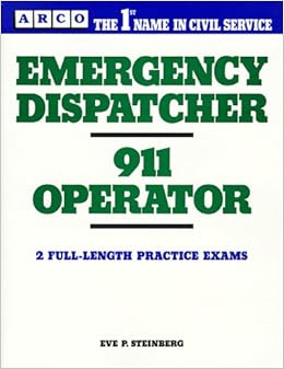 Emergency Dispatcher / 911 Operator: Eve Steinberg: 9780136126980 ...