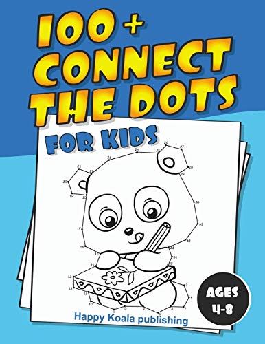 Connect the Dots for Kids ages 4-8: 100+ Challenging and Fun Dot to Dot ...