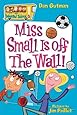 My Weird School #5: Miss Small Is off the Wall!: Gutman, Dan, Paillot ...