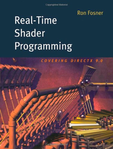 Real-Time Shader Programming (The Morgan Kaufmann Series in Computer ...