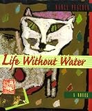 A Life Without Water: Marci Bolden: 9781950348206: Books - Amazon.ca