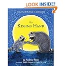 The Kissing Hand: Audrey Penn, Ruth Harper: 9781933718101: Amazon.com ...