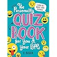 The Personality Quiz Book for You and Your BFFs: An Activity Book of ...