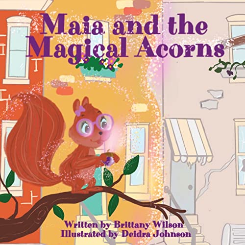 Amazon.com: Maia and the Magical Acorns: 9781737380887: Wilson ...