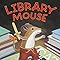 Library Mouse #1 : Kirk, Daniel: Amazon.ca: Books