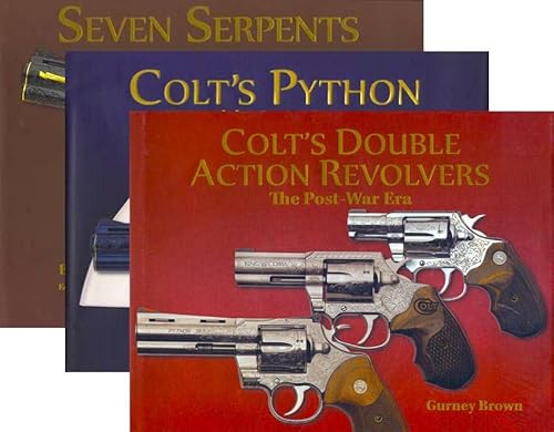 3 BOOK SET: Seven Serpents: The History of Colt's Snake Guns & Colt's ...