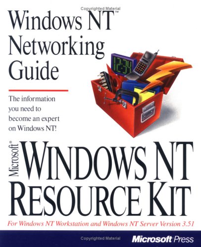 Windows Nt Networking Guide (Microsoft Windows Nt Resource Kit for Windows Nt Workstation and ...