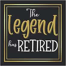 The legend has retired: Retirement guest book to sign and share ...