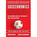 Soccernomics (2018 World Cup Edition): Why England Loses; Why Germany ...