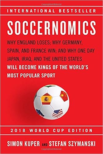 Read !Book Soccernomics (2018 World Cup Edition) | qsarah1234のブログ