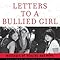 Letters to a Bullied Girl: Messages of Healing and Hope: Gardner ...