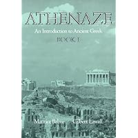 Athenaze, Book I: An Introduction to Ancient Greek: Balme, Maurice ...